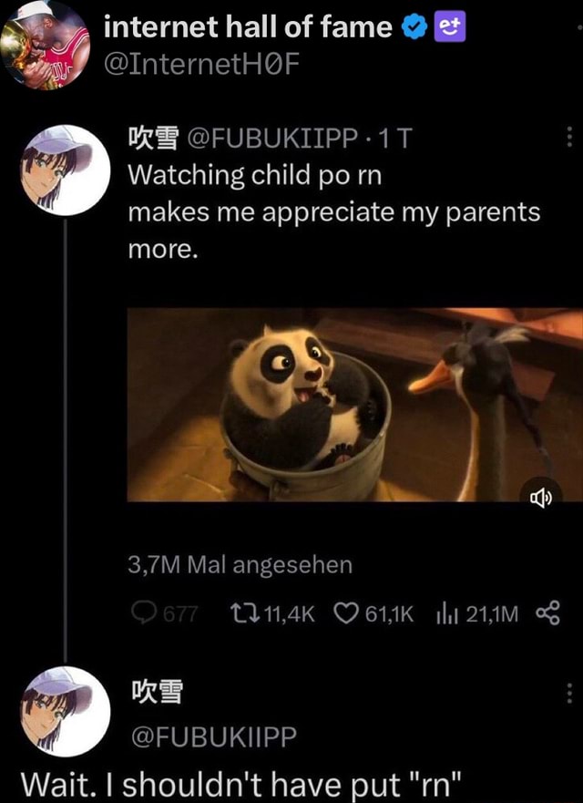 Internet hall of fame @InternetHOF @FUBUKIIPP Watching child po rn ...