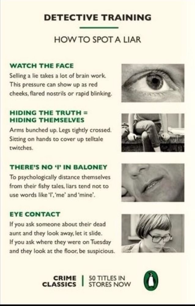 DETECTIVE TRAINING HOW TO SPOT LIAR WATCH THE FACE Selling a lie takes ...