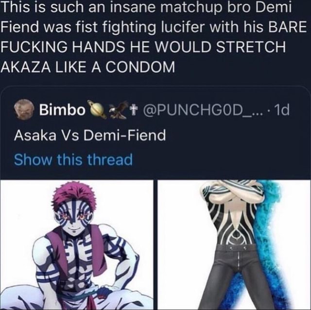 This is such an insane matchup bro Demi Fiend was fist fighting lucifer ...