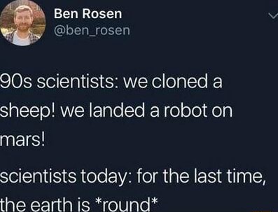 Ben scientists: we cloned a sheep! we landed a robot on mars ...
