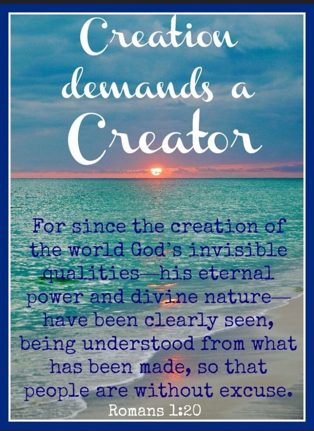 Creed Ac For since the creation of- - the world God's invisible tics ...