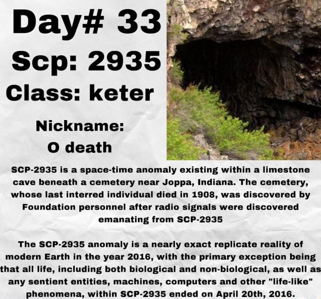 Day# 33 Scp: 2935 Class: keter Nickname: O death SCP-2935 is a space ...