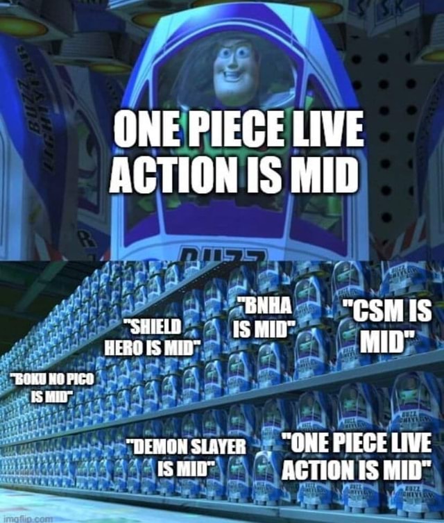 ONE PIECE LIVE ACTION IS MID "BNHA "GSM IS HERO IS MID" IS MID MID ...