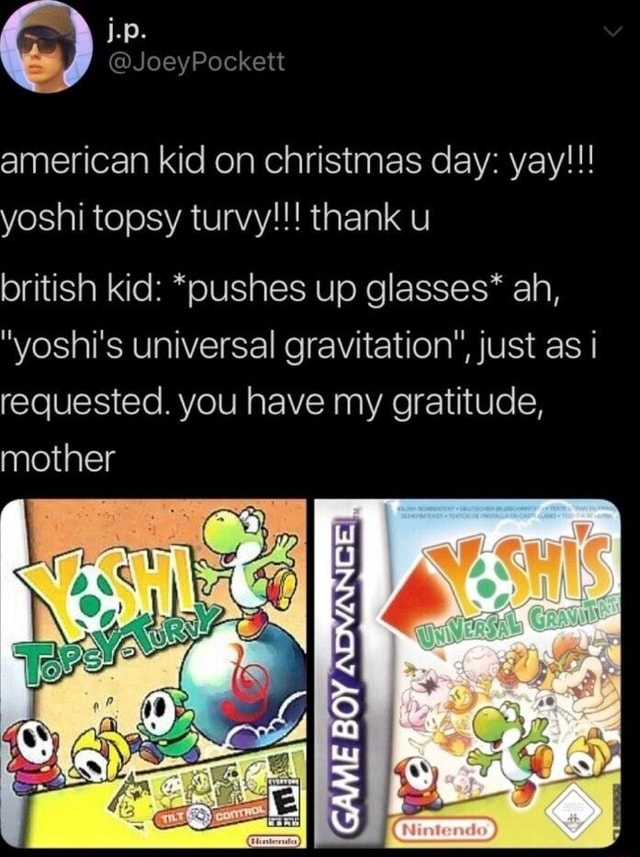 Ip. american kid on christmas day: yay!!! yoshi topsy turvy!!! thank u ...