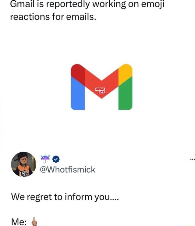 Gmail IS reportedly working on emoji reactions for emails. @whotiismick ...