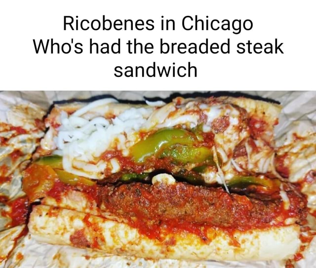 Ricobenes in Chicago Who's had the breaded steak sandwich - America’s ...