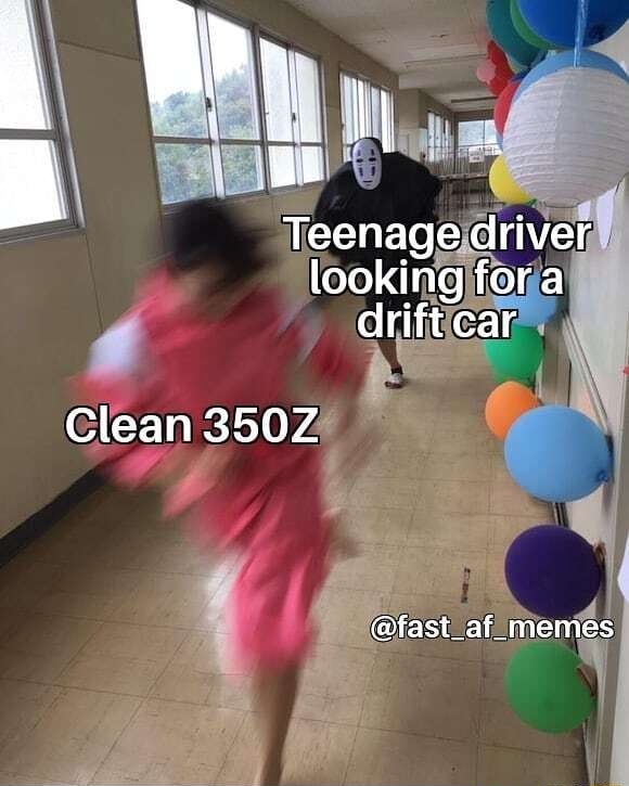 VTeonage driver looking fora drift car Clean 350Z @fast_af_memes - iFunny