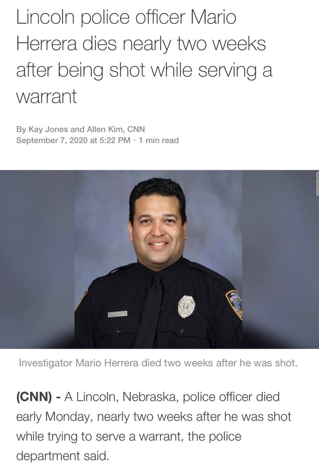 Lincoln police officer Mario Herrera dies nearly two weeks after being ...