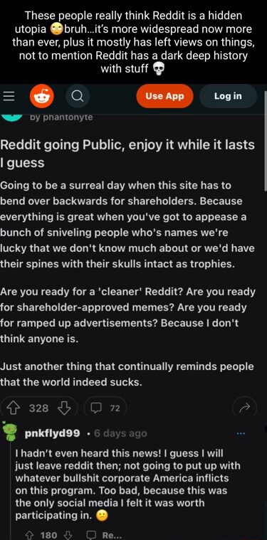 These people really think Reddit is a hidden utopia @bruh...it's more ...