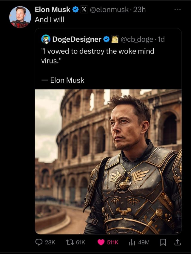 Elon Musk @ X @elonmusk: And I will @ DogeDesigner @ @cb doge- "I vowed ...
