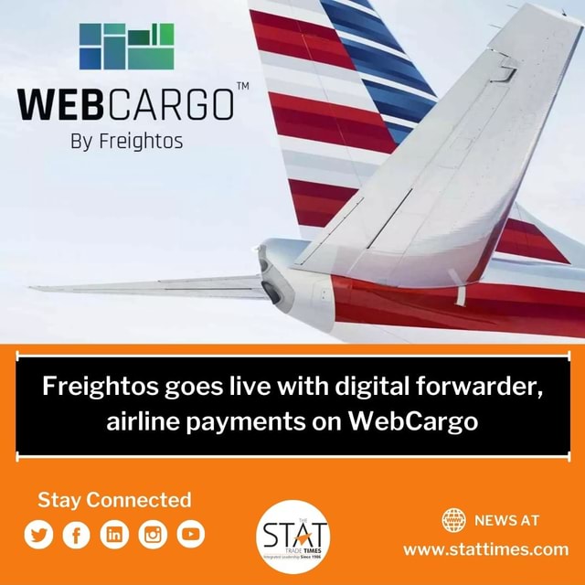 WEBCARGO By Fre Freightos goes live with digital forwarder, airline payments on WebCargo TIMES ...