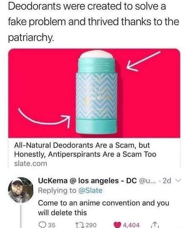 Deodorants were created to solve a fake problem and thrived thanks to ...