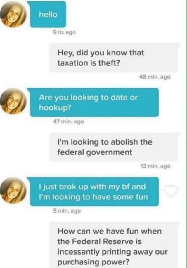 Hello 9 hr. ago Hey, did you know that taxation is theft? 48 min ago ...