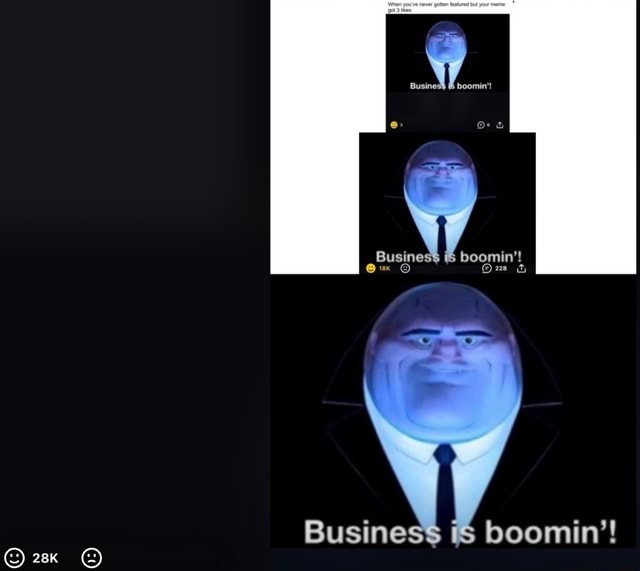 Business boomin'! - iFunny