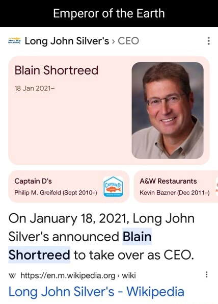 Emperor of the Earth Long John Silver's CEO Blain Shortreed 18 Jan 2021 ...