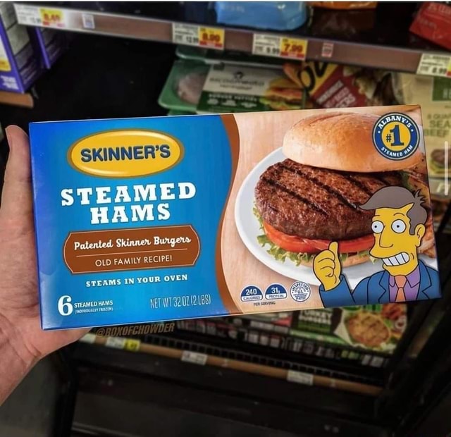 Delightfully devilish. - STEAMED. HAM Patented Skinner Burgers OLD ...