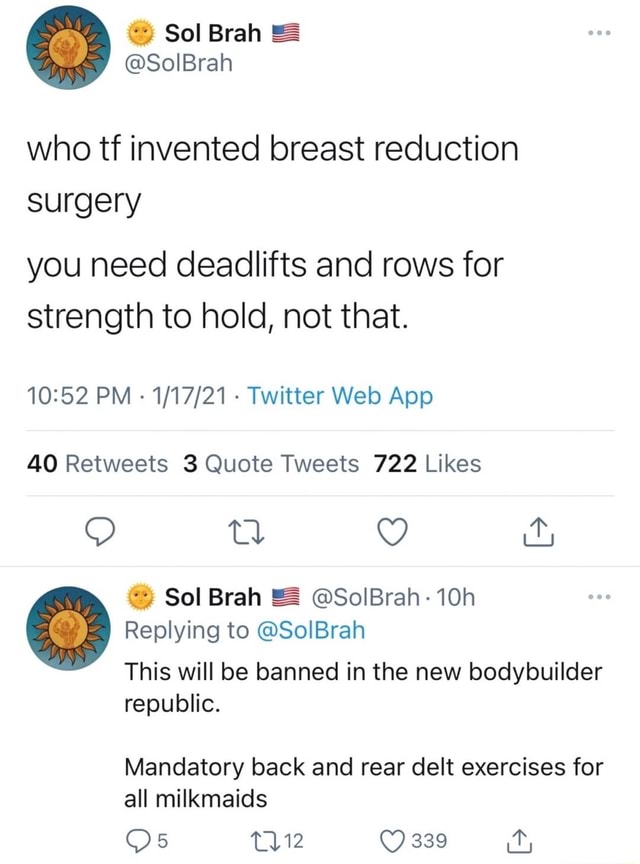 Who tf invented breast reduction surgery you need deadlifts and rows ...