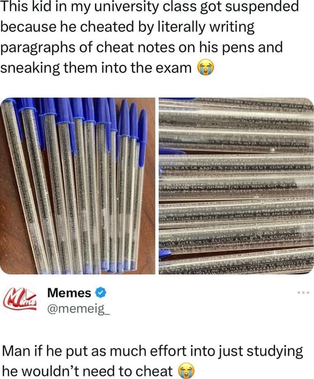 This kid in my university class got suspended because he cheated by ...