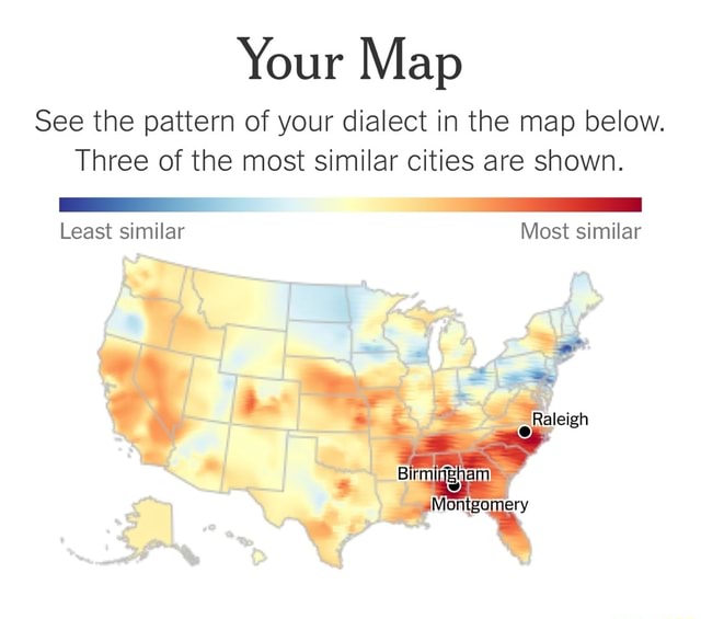 Your Map See the pattern of your dialect in the map below. Three of the ...