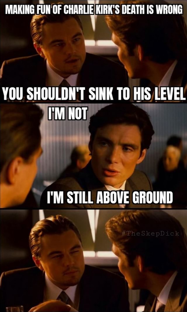 MAKING FUN OF CHARLIE KIRK'S DEATH IS WRONG YOU SHOULDN'T SINK TO HIS ...