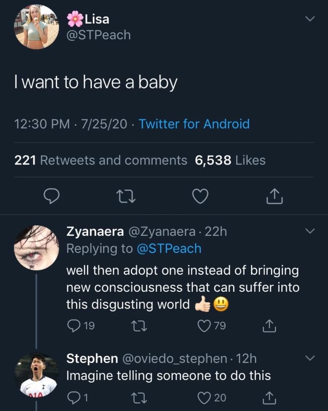 I want to have a baby 12:30 PM 7/25/20 Twitter for Android 221 Retweets ...