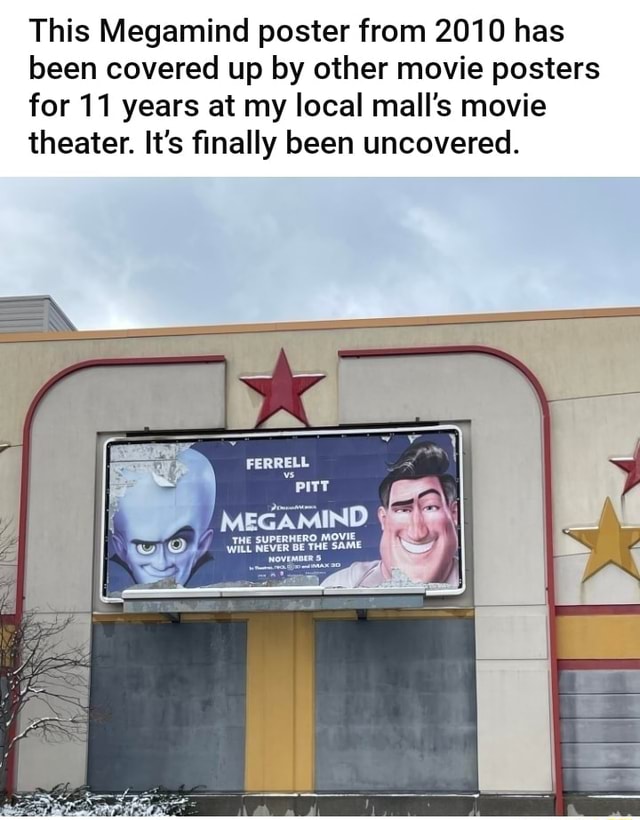 This Megamind poster from 2010 has been covered up by other movie ...