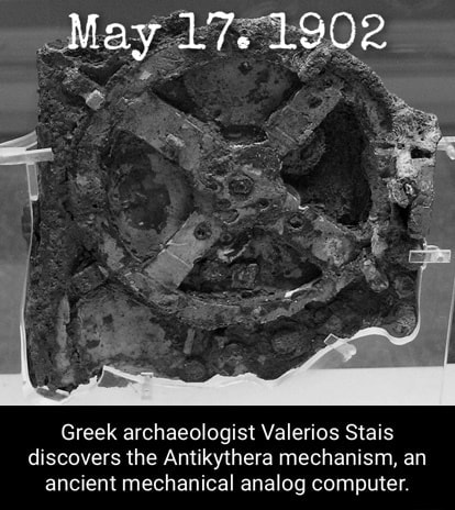 May 1771902 Greek archaeologist Valerios Stais discovers the ...