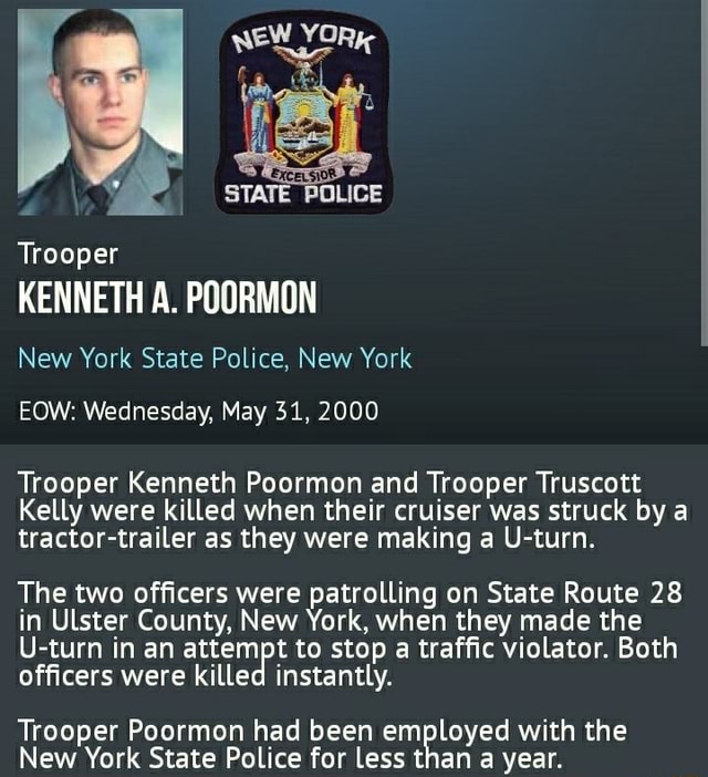 NeW YORK STATE POLICE Trooper KENNETH A. POORMON New York State Police ...