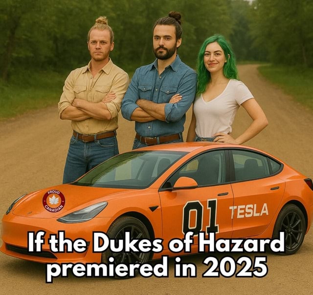 TESLA If the Dukes of Hazard premiered in 2025 - iFunny