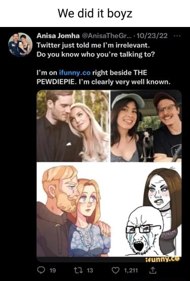 We did it boyz Anisa Jomha @AnisaTheGr... 'Twitter just told me I'm ...