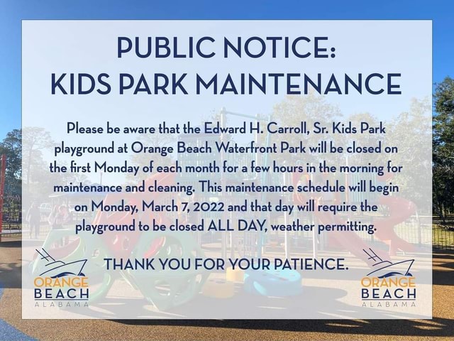 NOTICE: Please be aware that the Kids Park playground will be closed on ...