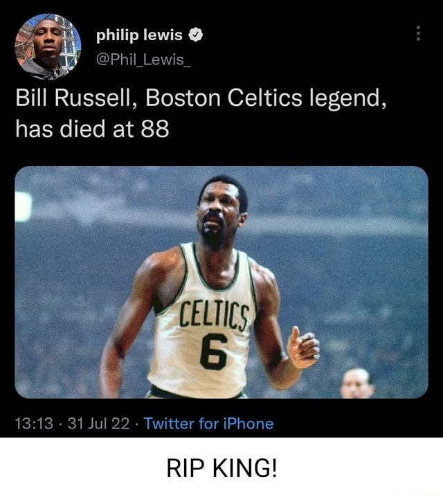 Bill Russell, Boston Celtics legend, has died at 88 31 Jul 22 - Twitter ...