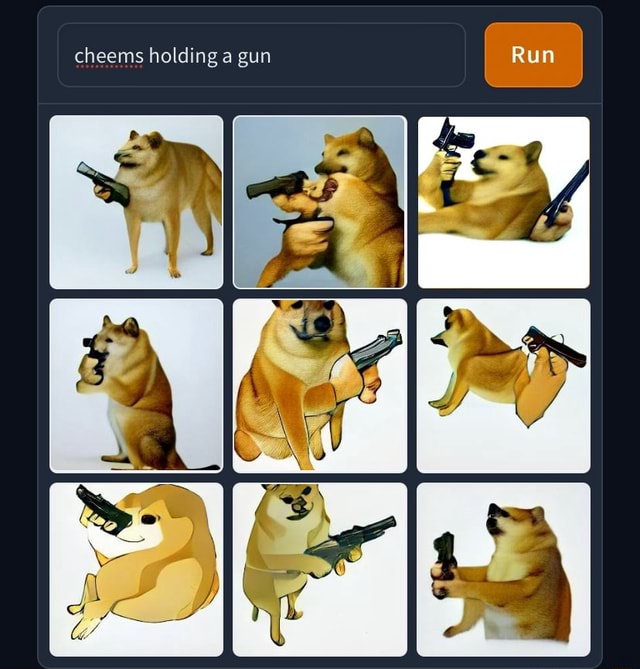 Cheems holding a gun Run - iFunny