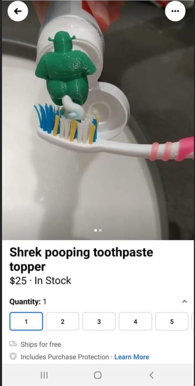 Shrek pooping toothpaste topper $25 - In Stock Quantity: 1 Ships for ...