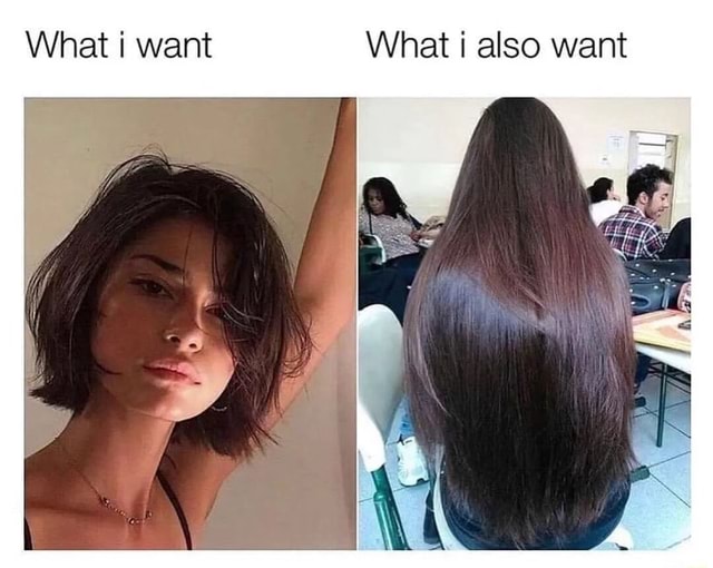What also want What want - iFunny