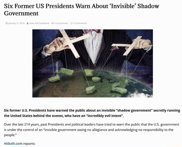 Six Former US Presidents Warn About 'Invisible' Shadow Government Six ...