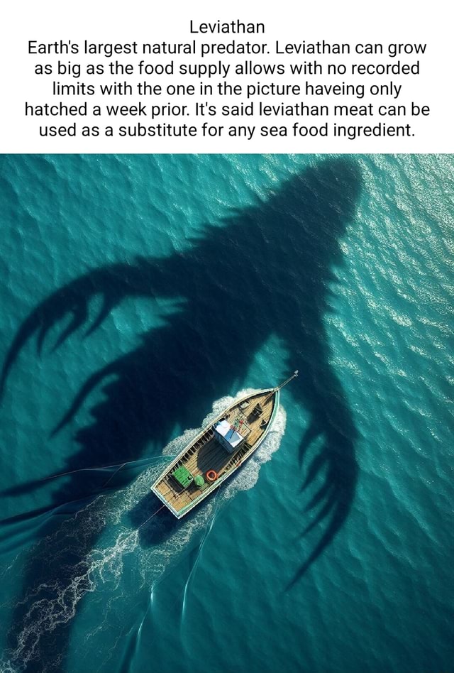 Leviathan Earth's largest natural predator. Leviathan can grow as big ...