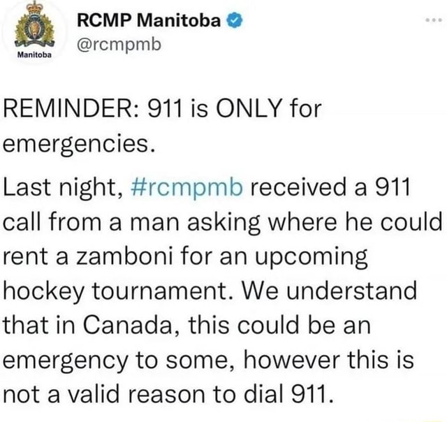RCMP Manitoba @ Manitoba REMINDER: 911 is ONLY for emergencies. Last ...