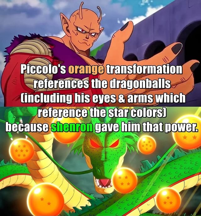 Piccolo's transformation references the dragonballs (including his eyes ...