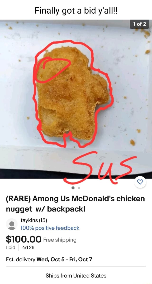 Finally got a bid y'all!! of (RARE) Among Us McDonald's chicken nugget ...