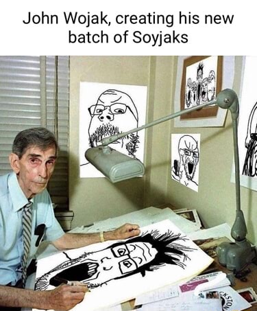 John Wojak, creating his new batch of Soyjaks - iFunny