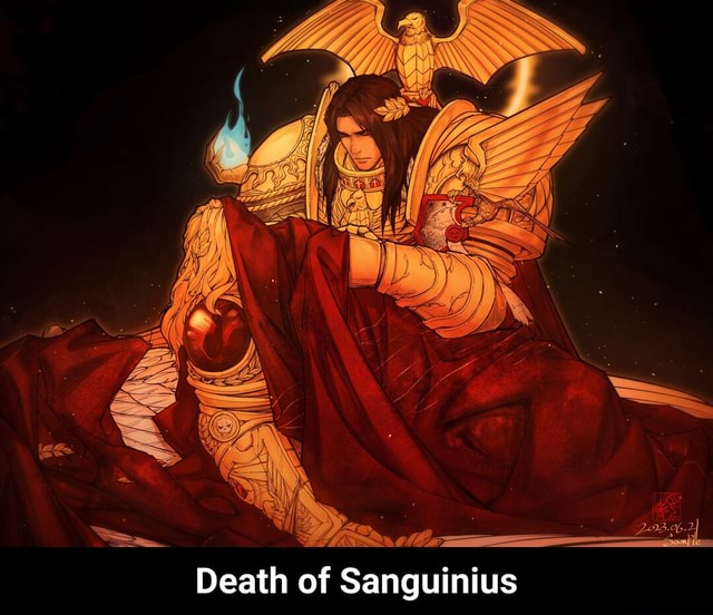 Death of Sanguinius - Death of Sanguinius - iFunny