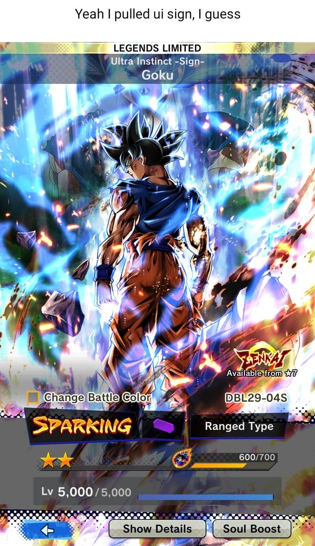 Yeah I pulled ui sign, I guess LEGENDS LIMITED Ultra Instinct -Sign ...