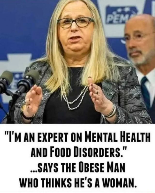 AN EXPERT ON MENTAL HEALTH AND FOOD DISORDERS." SAYS THE OBESE MAN WHO ...