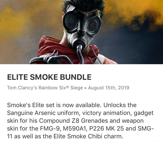 ELITE SMOKE BUNDLE Tom Clancy's Rainbow Six® Siege - August15th, 2019 ...
