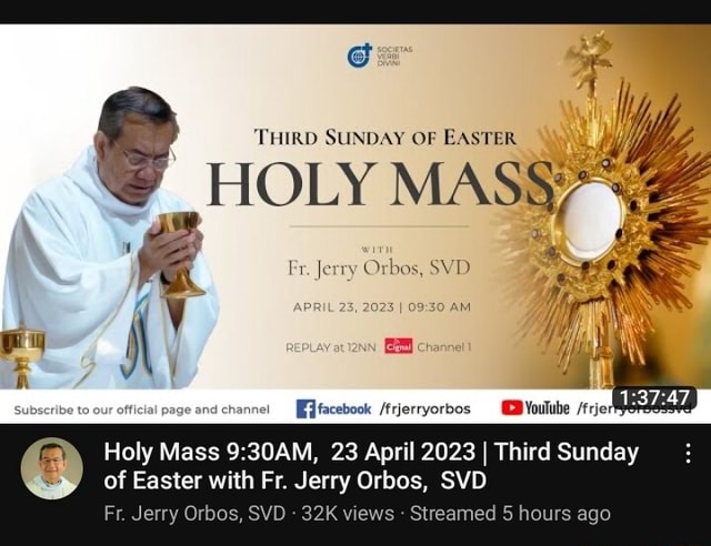 THIRD SUNDAY OF EASTER HOLY MAS err SVD = Ny \ scribe to our official ...