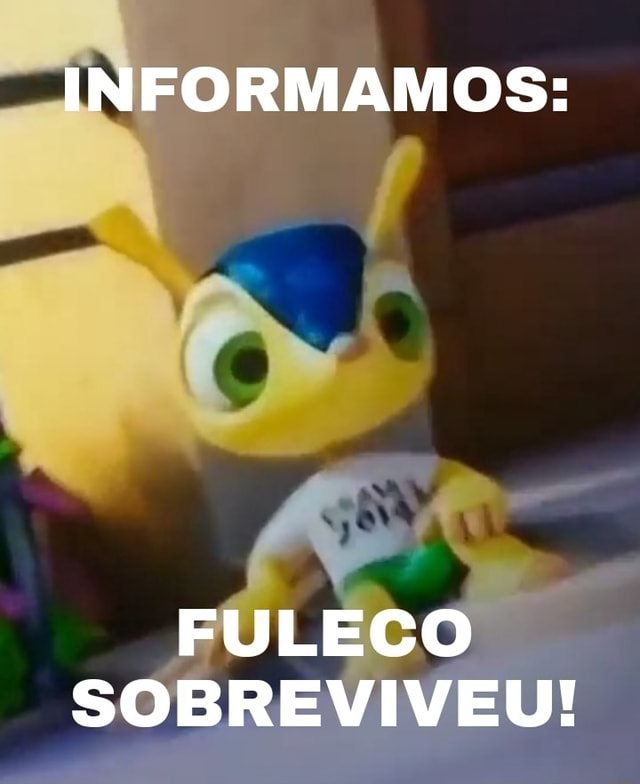 INFORMAMOS: FULECO SOBREVIVEU! - iFunny Brazil