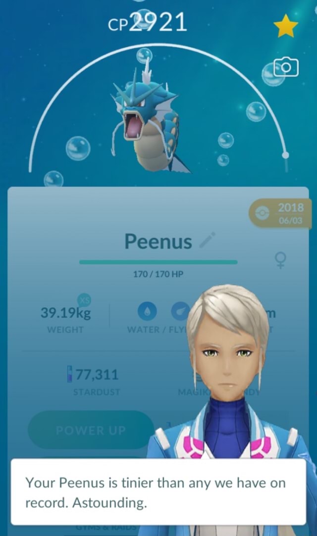 Your Peenus is tinier than any we have on record. Astounding. - iFunny