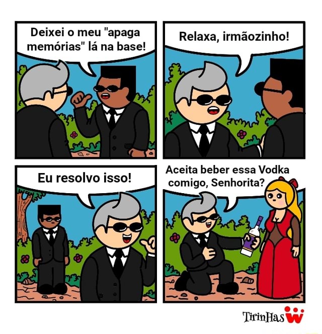 Deixei Meu Apaga Relaxa Irmãozinho Memórias Lá Na Base Beber Essa