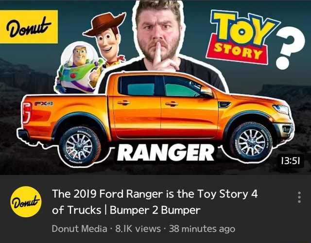 The 2019 Ford Ranger is the Toy Story 4 of Trucks I Bumper 2 Bumper ...
